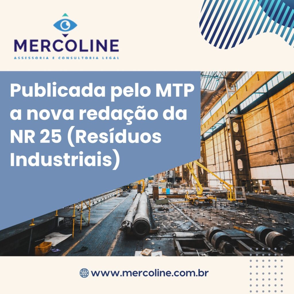 Publicada pelo MTP a nova redação da NR 25 (Resíduos Industriais ...
